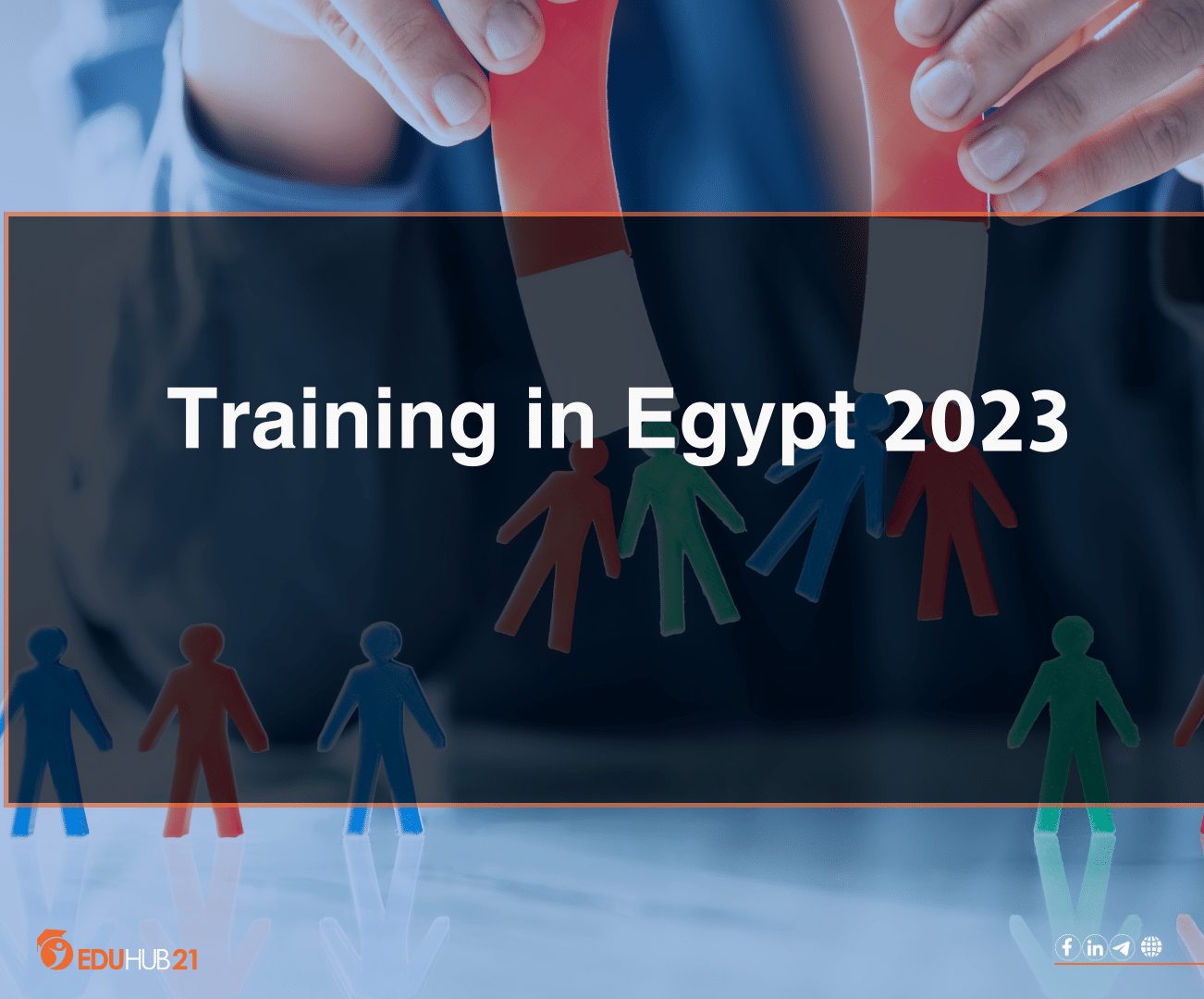 Training in Egypt 2023 - Eduhub21