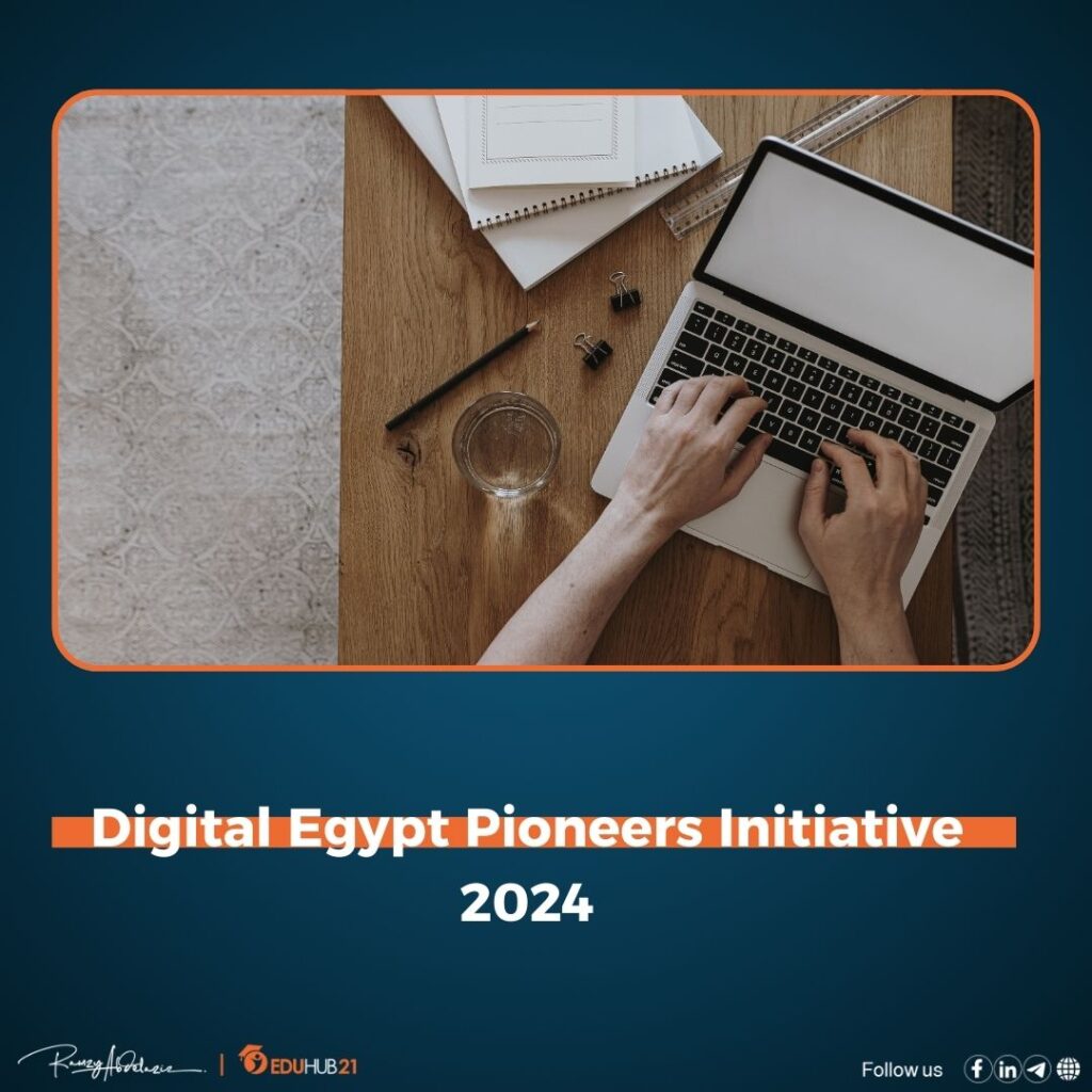 Digital Egypt Pioneers Initiative 2024 - Eduhub21