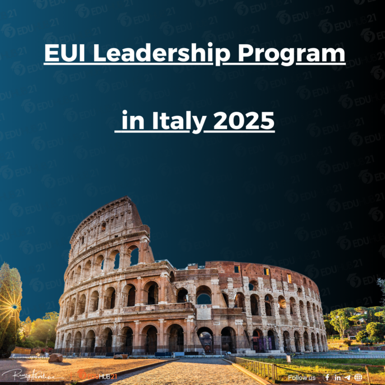 EUI Leaders Fellowship 2025 in Italy - Eduhub21