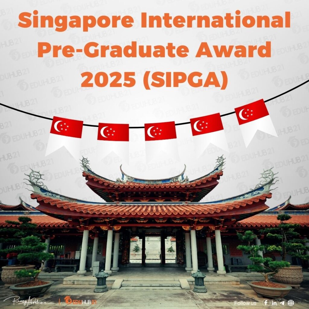 Singapore International Pre-Graduate Award 2025 (SIPGA) - Eduhub21