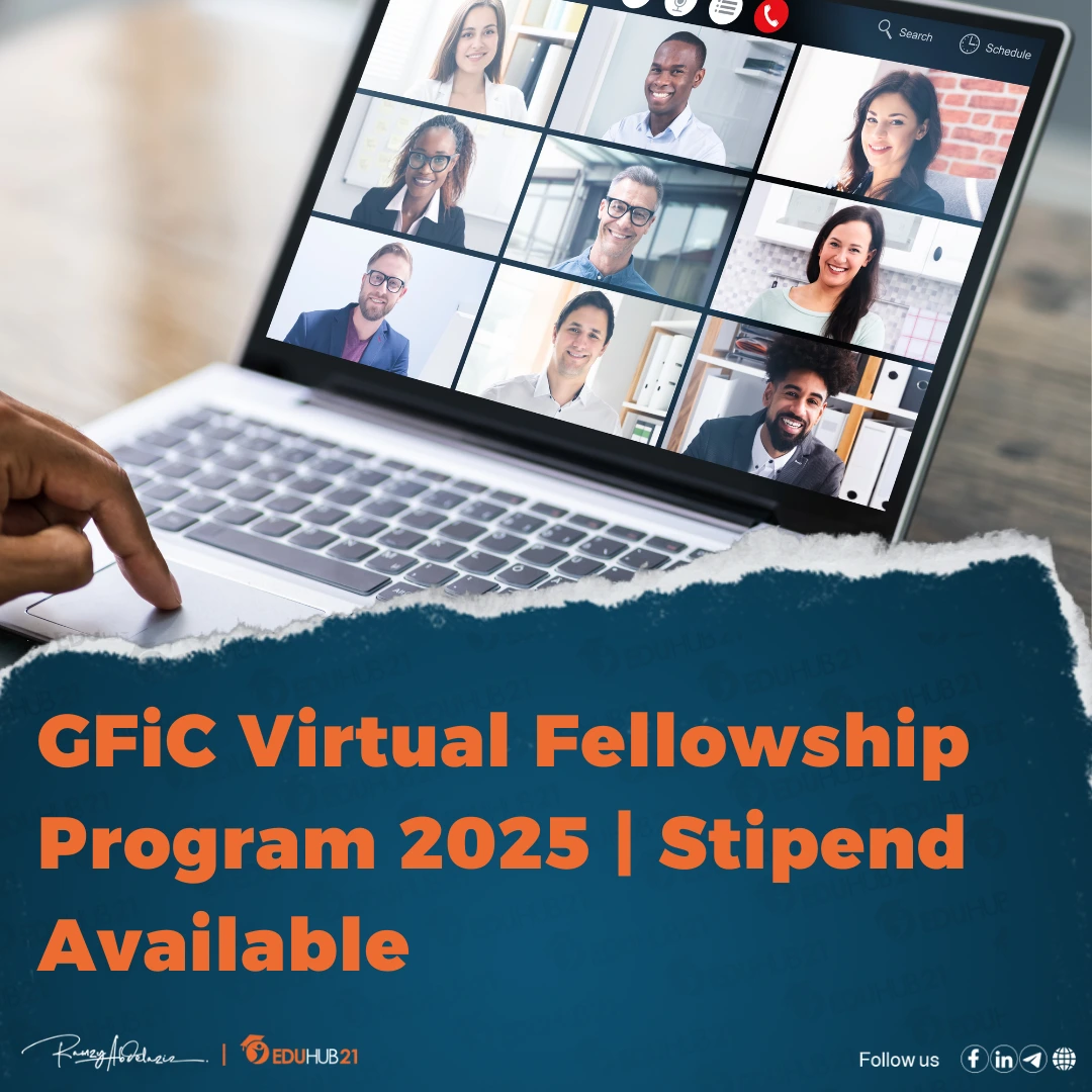 GFiC Virtual Fellowship Program 2025 | Stipend Available - Eduhub21
