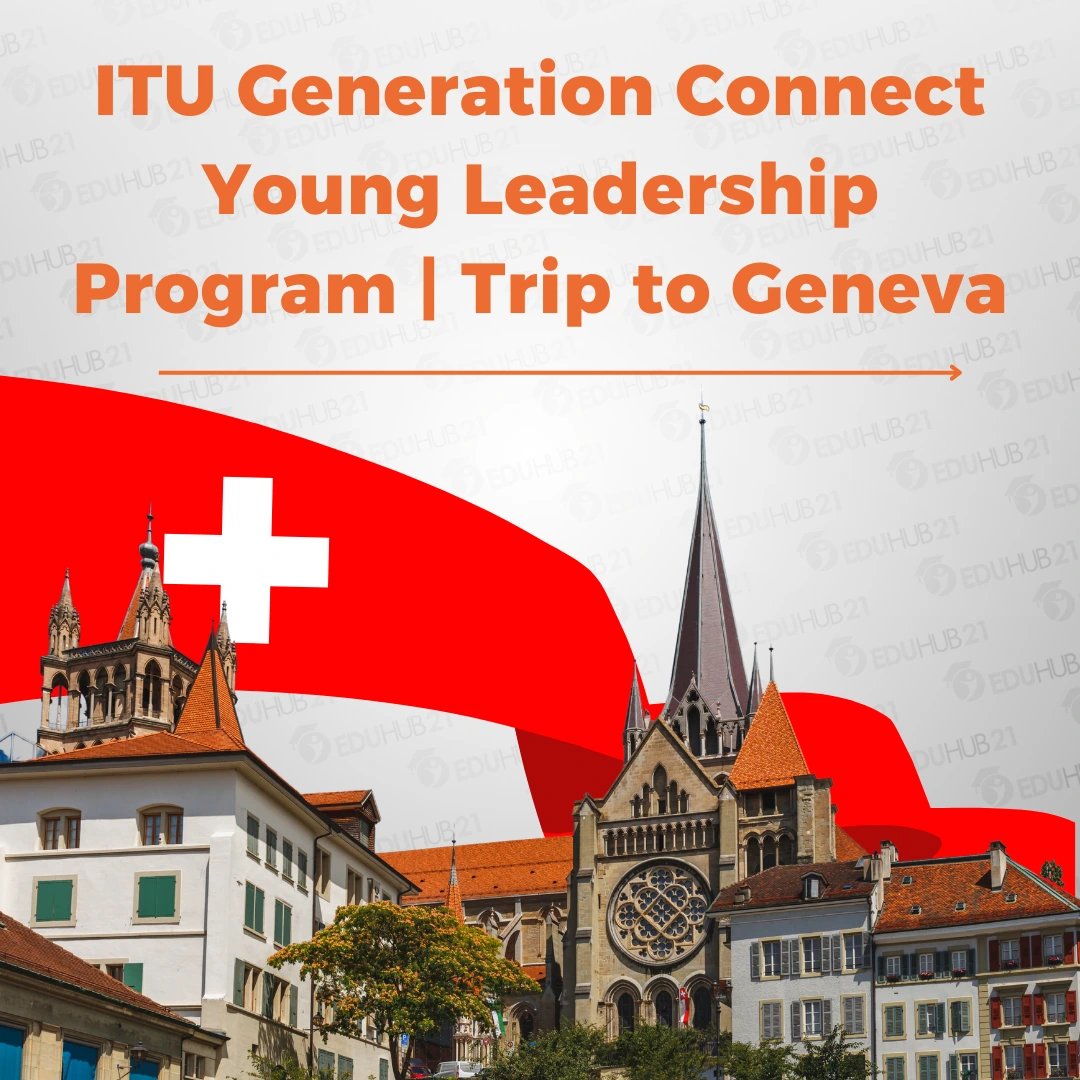 ITU Youth Leadership Program 2025 | Fully Funded Trip to Geneva - Eduhub21
