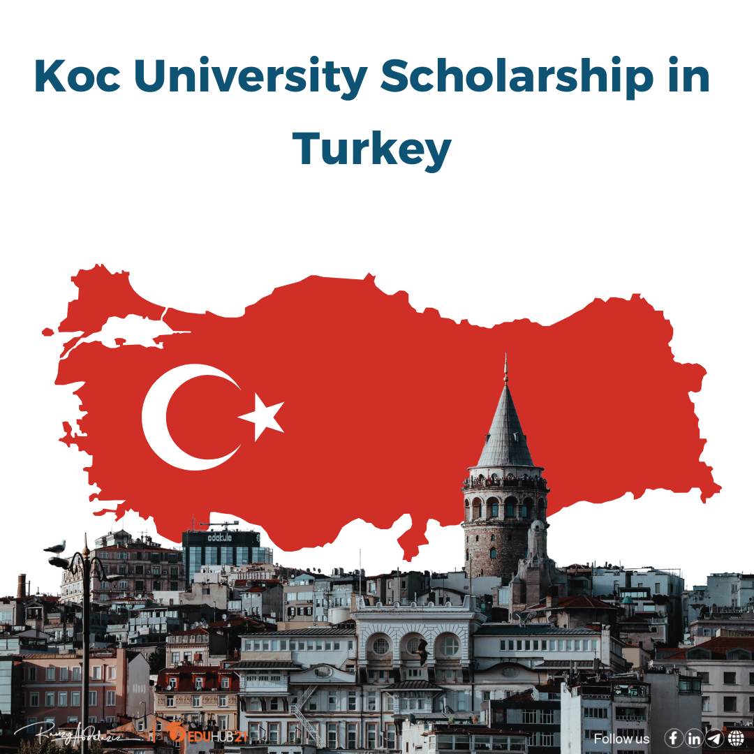 Koc University Scholarship in Turkey - Eduhub21